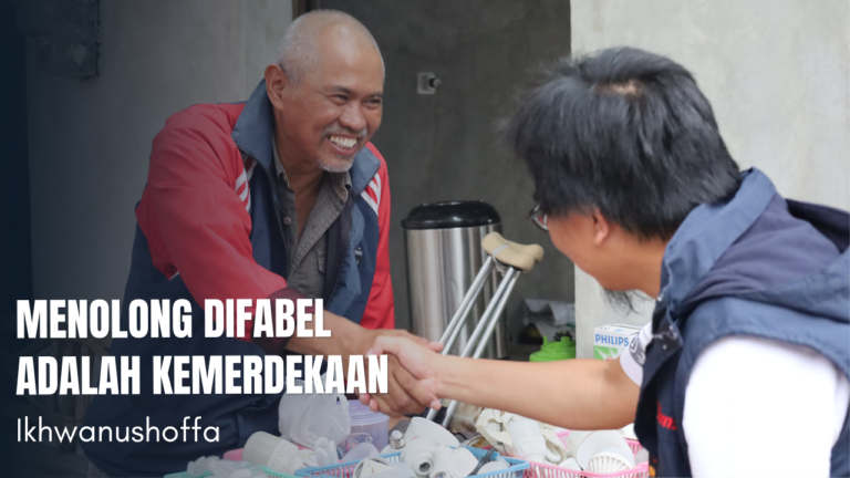 Difabel adalah Kenormalan, Menolong Difabel adalah Kemerdekaan ...